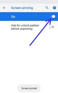 How to Turn On Screen Pinning in Android 9.0 and Android 10