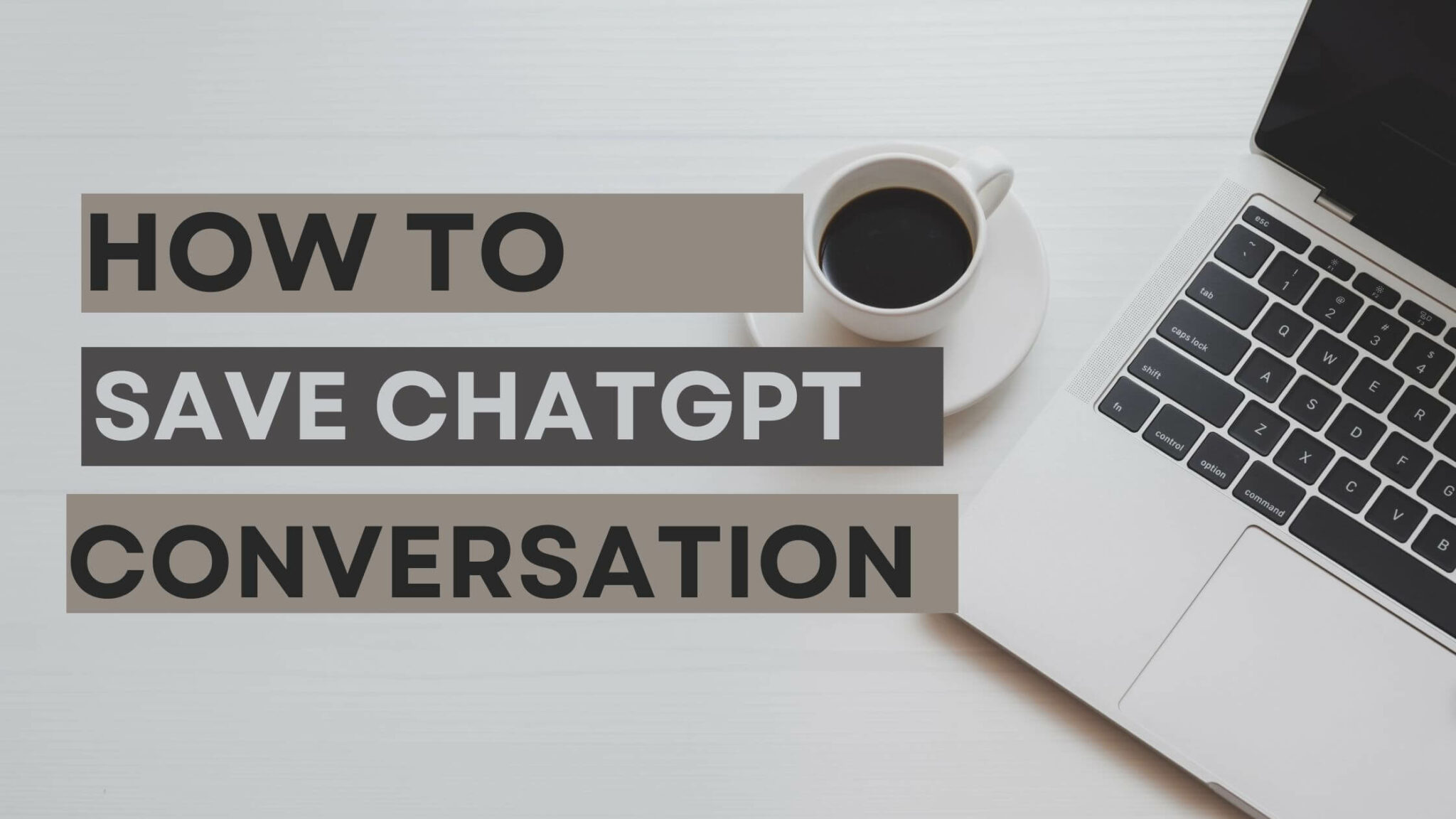 How to Save Chatgpt Conversation